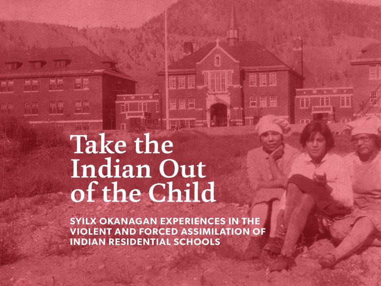 Take the Indian Out of the Child Book – Okanagan Nation Alliance